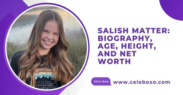 Salish Matter: Biography, Age, Height, and Net Worth - Celeboxo Salish Matter: Biography, Age, Height, and Net Worth - Celeboxo